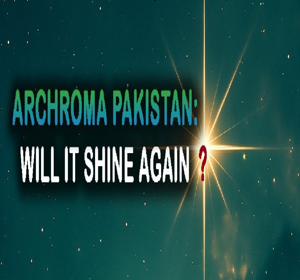 Archroma Pakistan: Will it Shine Again?